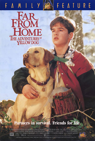 Far From Home: The Adventures of Yellow Dog movie poster/video poster