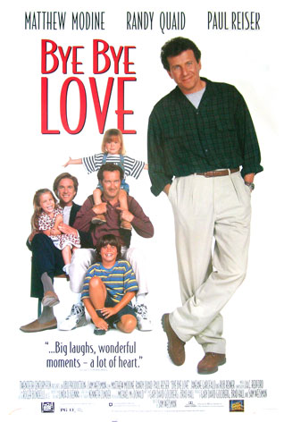 Bye Bye Love movie poster [Matthew Modine, Randy Quaid & Paul Reiser]